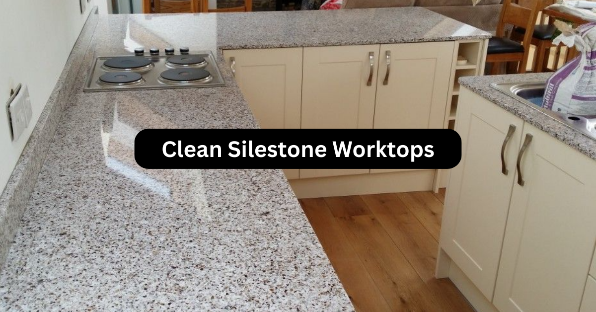 How To Clean Silestone Worktops And Keep It Gleaming | Imperial Worktops